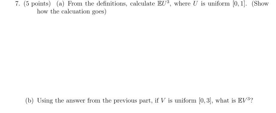 Solved 7. (5 points) (a) From the definitions, calculate | Chegg.com