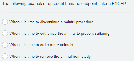 Solved The following examples represent humane endpoint | Chegg.com