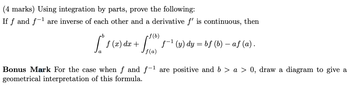 Solved (4 ﻿marks) ﻿Using integration by parts, prove the | Chegg.com