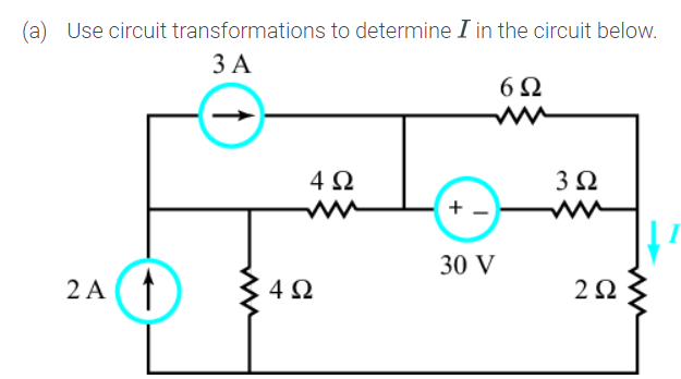 Solved (a) Use circuit transformations to determine I in the | Chegg.com