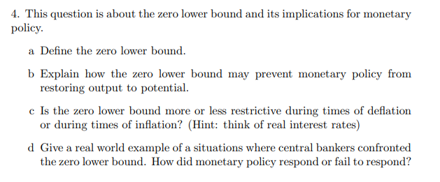 Solved 4. This question is about the zero lower bound and | Chegg.com