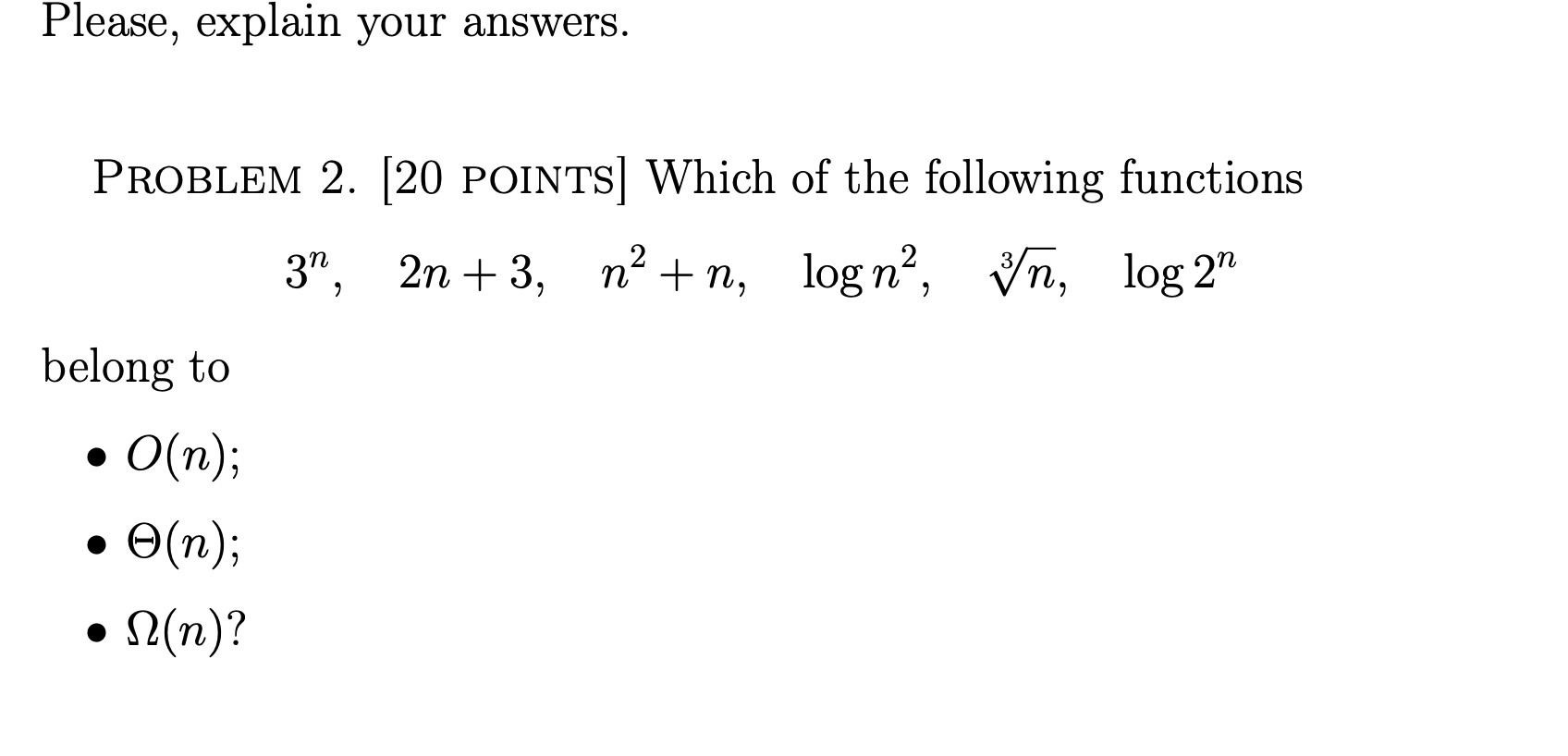 Solved Please, explain your answers. PROBLEM 2. [20 POINTS] | Chegg.com