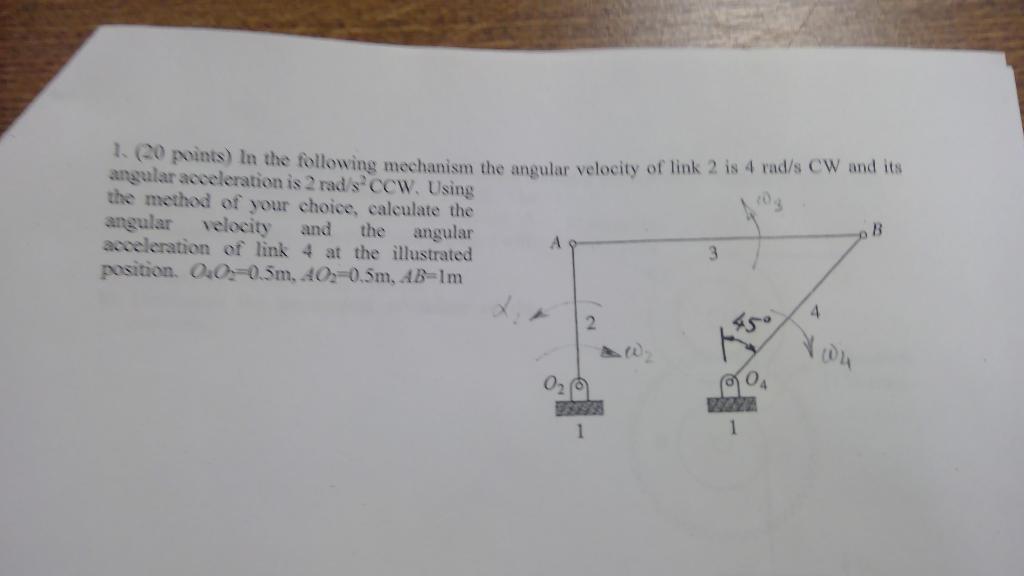 Solved 1. (20 points) In the following mechanism angular | Chegg.com