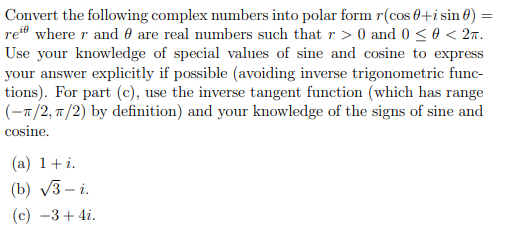 Solved Convert the following complex numbers into polar form | Chegg.com