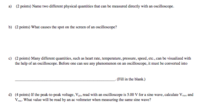 Solved The graph below shows an oscilloscope trace of a | Chegg.com