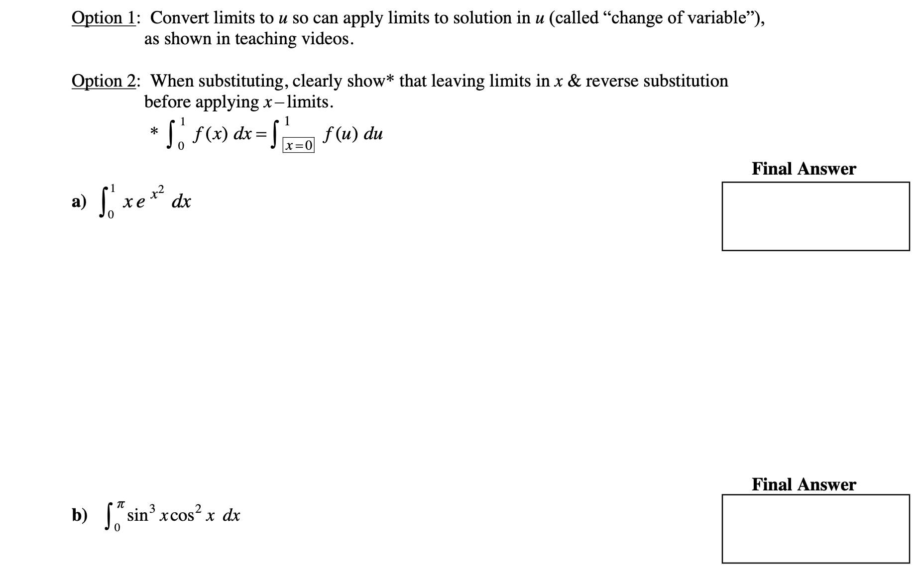 Solved Option 1: Convert limits to u so can apply limits to | Chegg.com