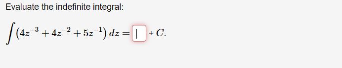 Solved Evaluate the indefinite | Chegg.com