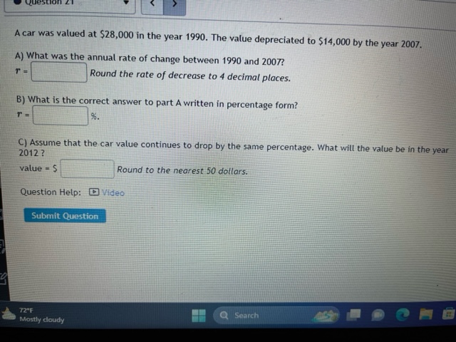 Solved A car was valued at $28,000 in the year 1990 . The | Chegg.com