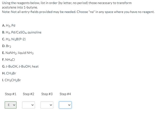 Solved Using the reagents below, list in order (by letter, | Chegg.com