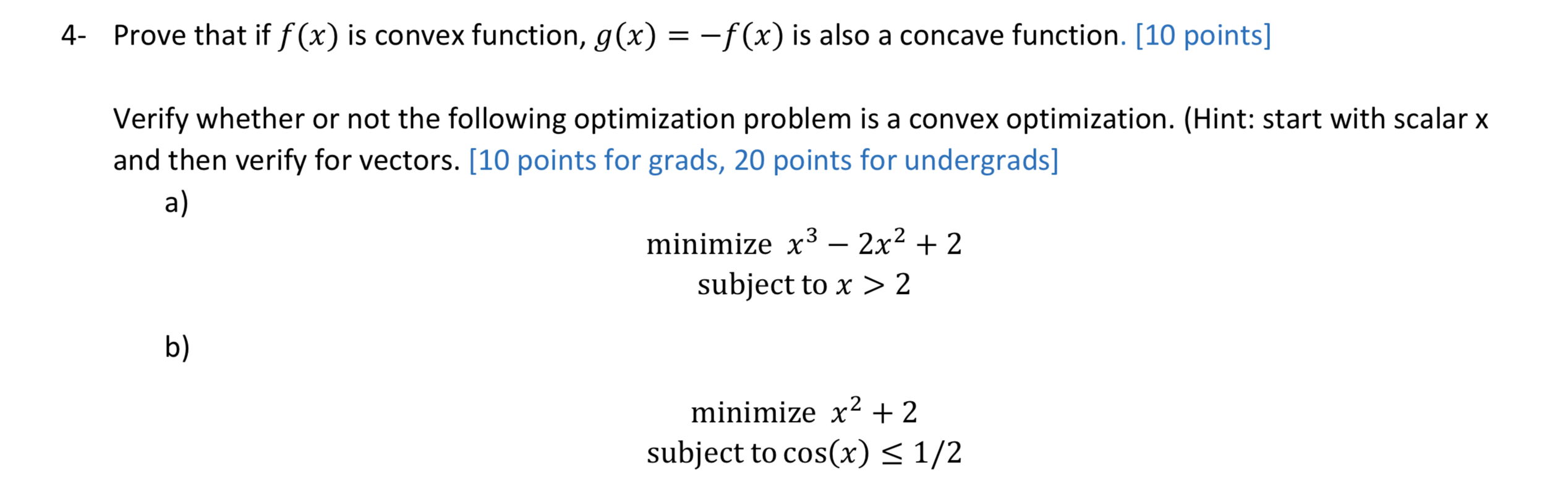 Solved 4- Prove that if f(x) is convex function, g(x) = | Chegg.com
