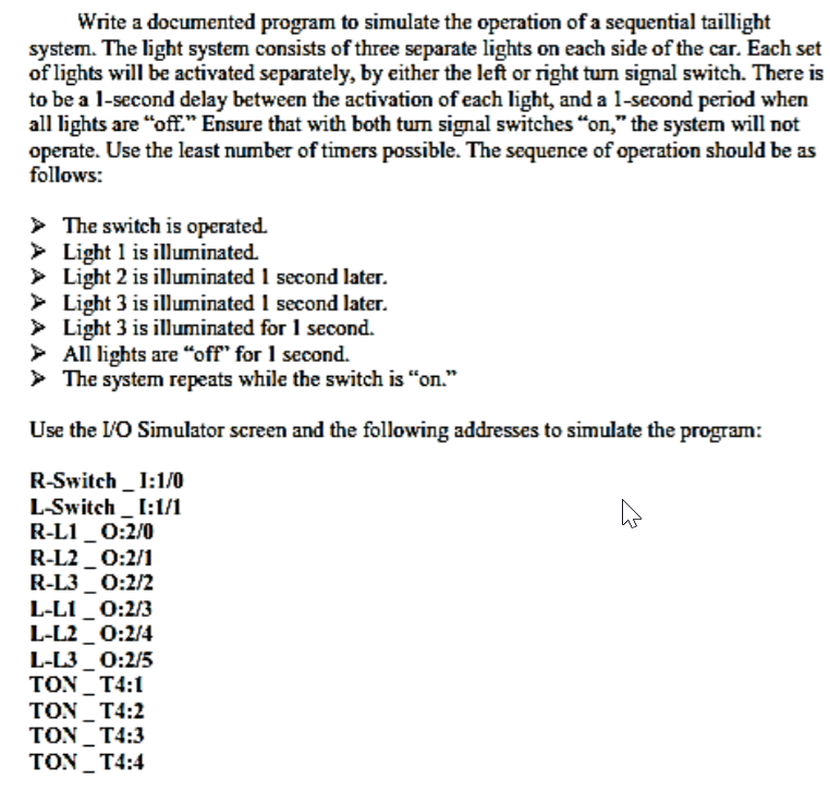 Write A Documented Program To Simulate The Operation 