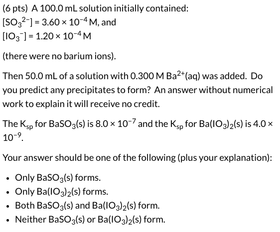 Solved The Ksp for BaSO3(s) is 8.0 x 10-7 and the Ksp for | Chegg.com