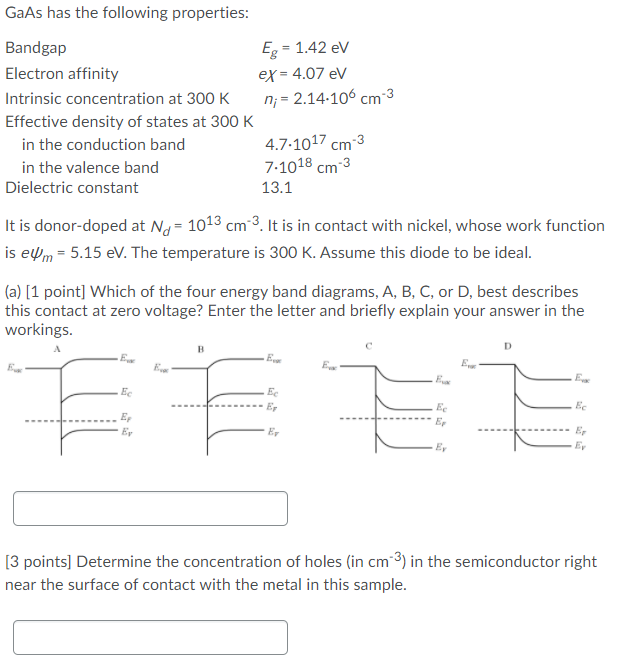 GaAs has the following properties: Bandgap Eg = 1.42 | Chegg.com