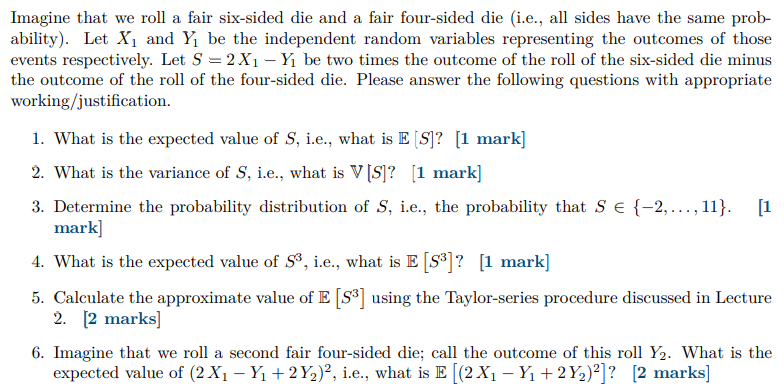 Solved Imagine that we roll a fair six-sided die and a fair | Chegg.com