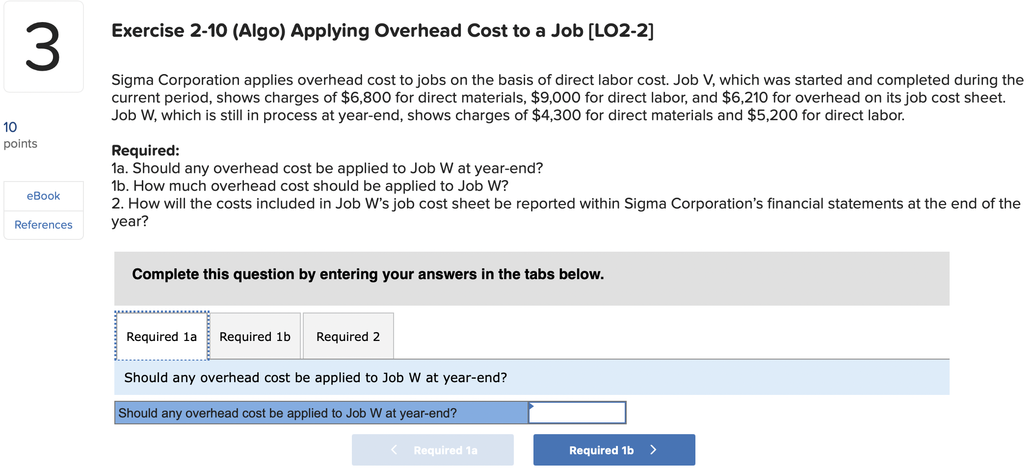 Solved Exercise 2-10 (Algo) Applying Overhead Cost to a Job | Chegg.com