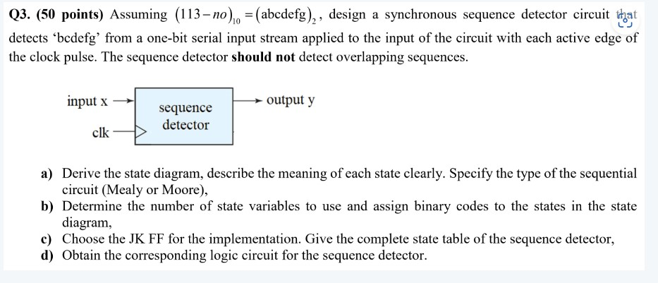 Solved Q3. (50 points) Assuming (113−no)10=(abcdefg)2, | Chegg.com