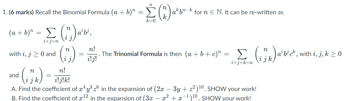 Solved 1. (6 marks) Recall the Binomial Formula | Chegg.com