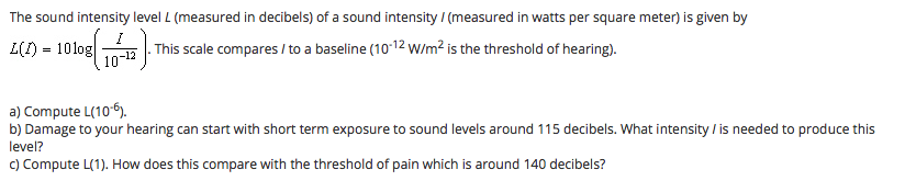 Solved The sound intensity level (measured in decibels) of a | Chegg.com