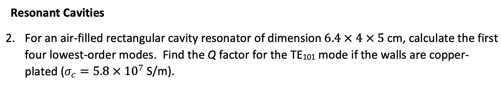 Solved Resonant Cavities 2. For an air-filled rectangular | Chegg.com