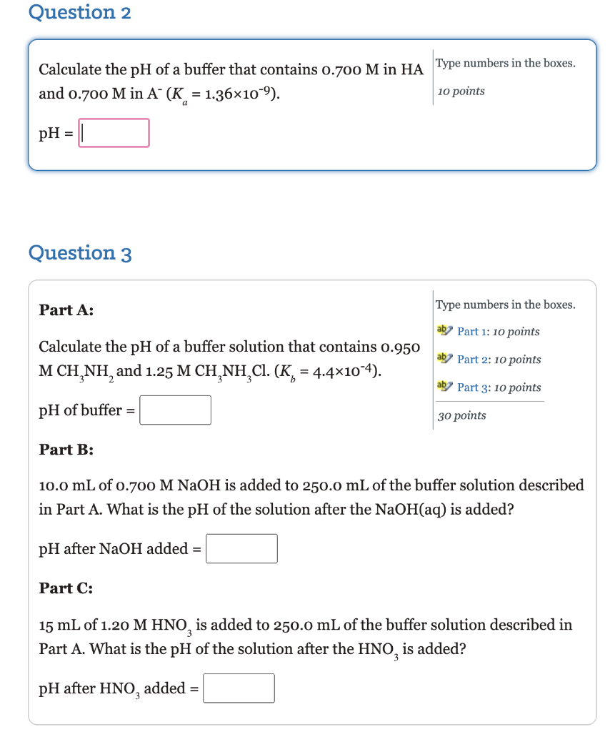 Solved Question 2 Calculate the pH of a buffer that contains | Chegg.com