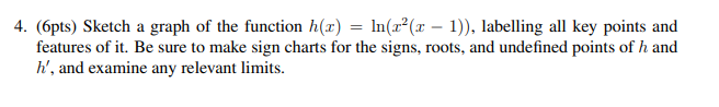Solved 4. (6pts) Sketch a graph of the function h(x) = | Chegg.com