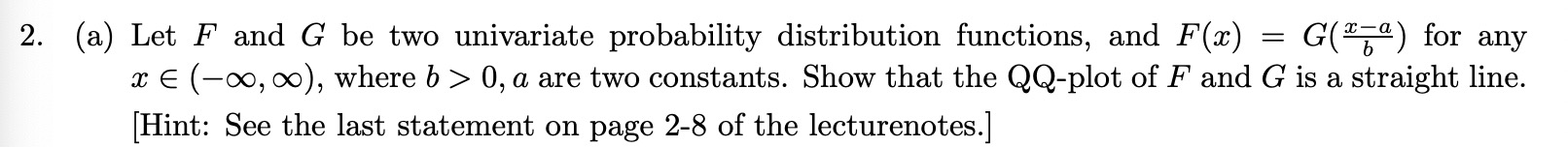 Solved 2. (a) Let F and G be two univariate probability | Chegg.com