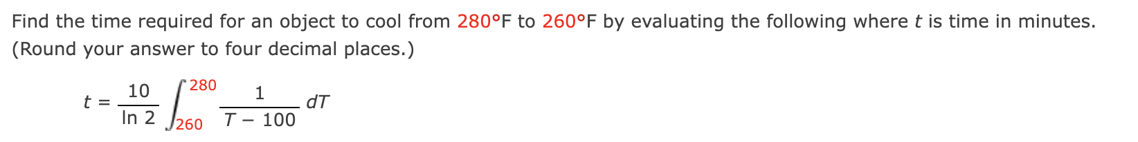 Solved Find the time required for an object to cool from | Chegg.com
