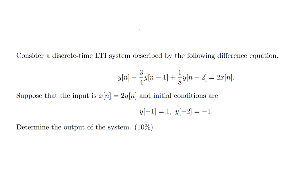 Solved Consider a discrete-time LTI system described by the | Chegg.com