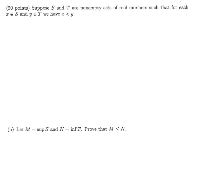 Solved (20 points) Suppose S and T are nonempty sets of real | Chegg.com