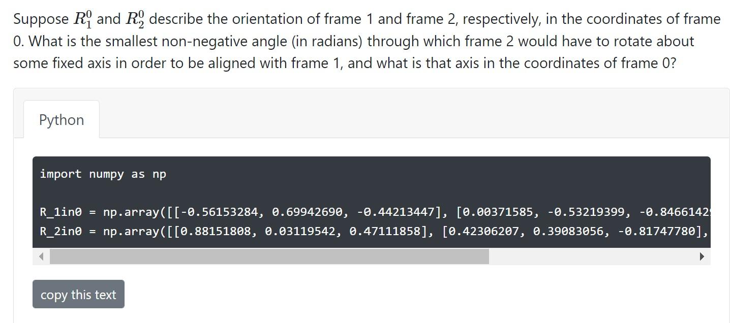Python Code: import numpy as np R_1in0 = | Chegg.com