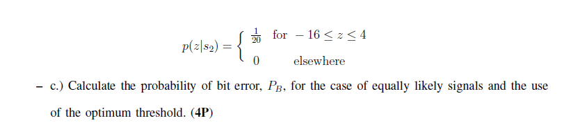 Solved Problem 5 (8P): A binary communication system | Chegg.com