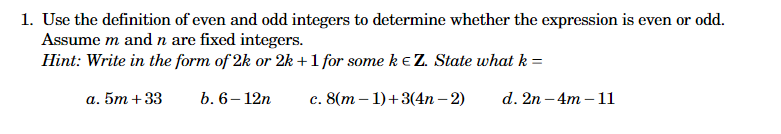 Solved 1. Use the definition of even and odd integers to | Chegg.com