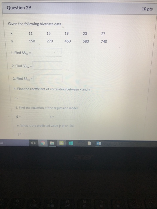 Solved Question 29 10 pts Given the following bivariate data | Chegg.com