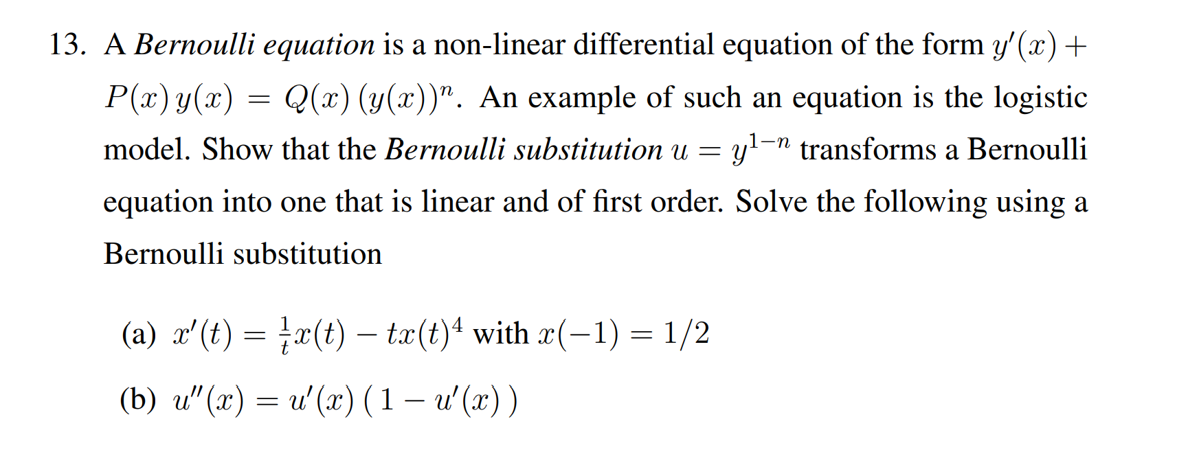 A Bernoulli equation is a non-linear differential | Chegg.com