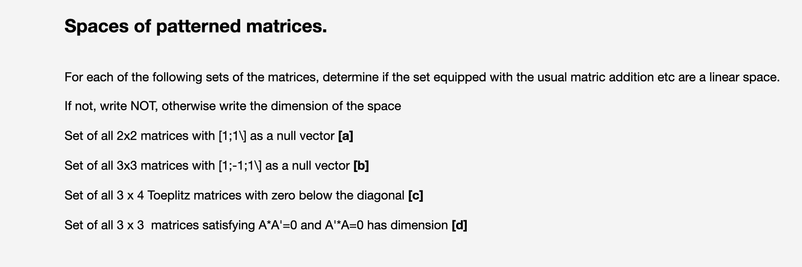 Solved Spaces of patterned matrices. For each of the | Chegg.com