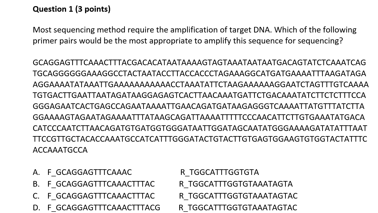 Solved Most sequencing method require the amplification of | Chegg.com