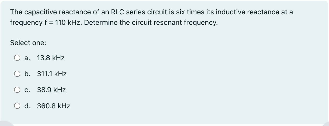Solved The capacitive reactance of an RLC series circuit is | Chegg.com