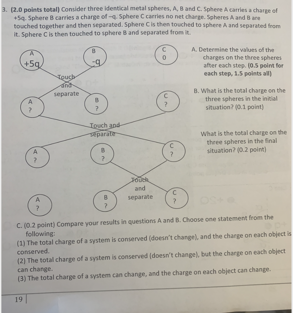 Solved 3. (2.0 points total) Consider three identical metal | Chegg.com Solved 3. (2.0 points total) Consider three identical metal | Chegg.com