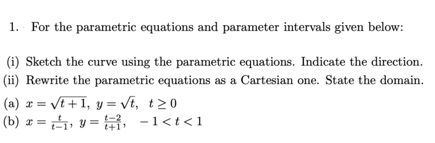 Solved 1. For the parametric equations and parameter | Chegg.com