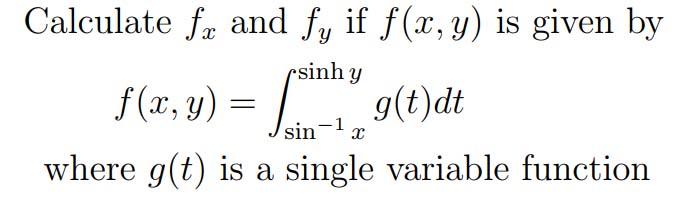 Solved Calculate fx and fy if f(x,y) is given by | Chegg.com