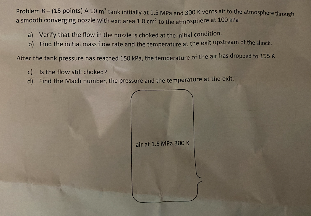 Solved Problem 8 - (15 points) A 10 m3 tank initially at | Chegg.com