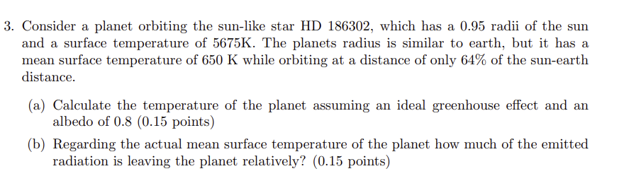 Consider a planet orbiting the sun-like star HD | Chegg.com