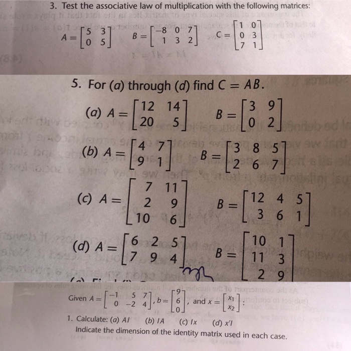 Solved 3. Test the associative law of multiplication with | Chegg.com