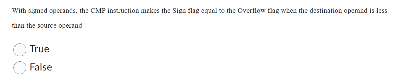 Solved With signed operands, the CMP instruction makes the | Chegg.com