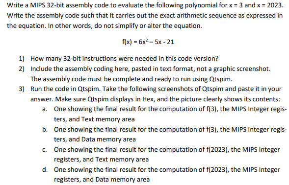 Solved Write a MIPS 32-bit assembly code to evaluate the | Chegg.com