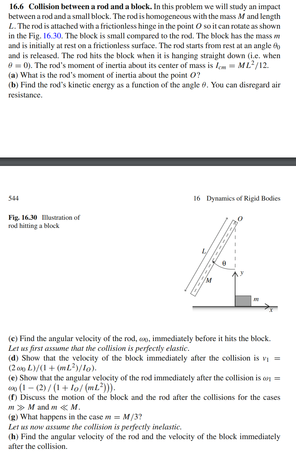 Solved 16.6 Collision between a rod and a block. In this | Chegg.com