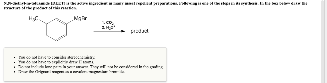 Solved N,N-diethyl-m-toluamide (DEET) is the active | Chegg.com