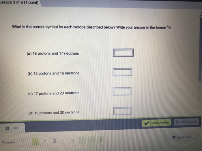 Solved What is the correct symbol for each isotope described | Chegg.com