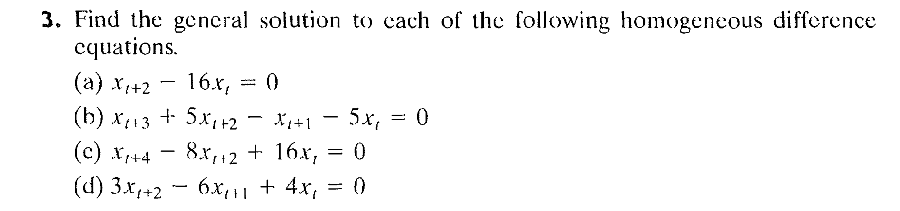Solved 3. Find the general solution to each of the following | Chegg.com