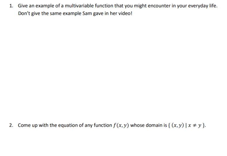Solved 1. Give an example of a multivariable function that | Chegg.com